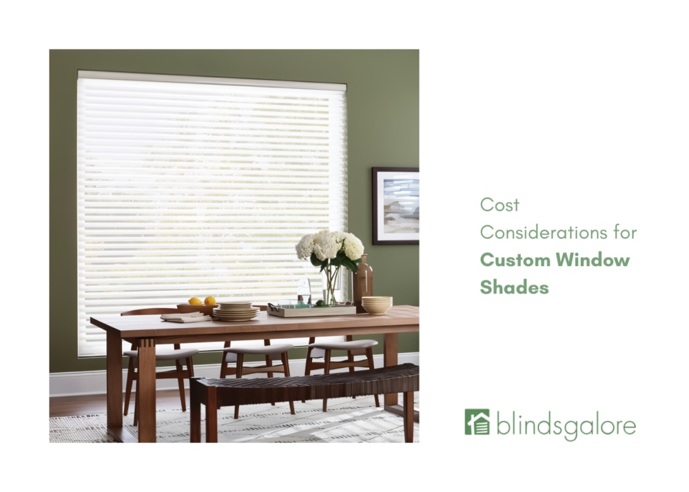 Understanding the Investment: Cost Considerations for Custom Window Shades