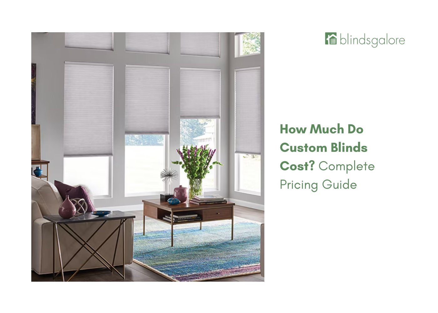 How Much Do Custom Blinds Cost? Complete Buying Guide