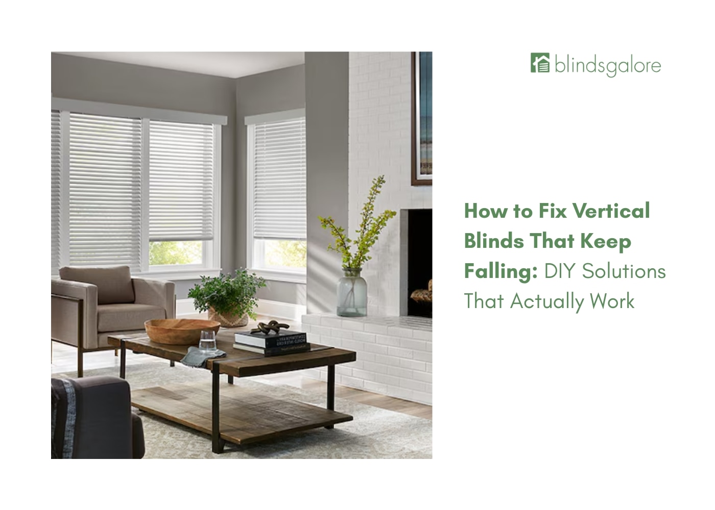 How to Fix Vertical Blinds That Keep Falling | Blindsgalore Repair Guide